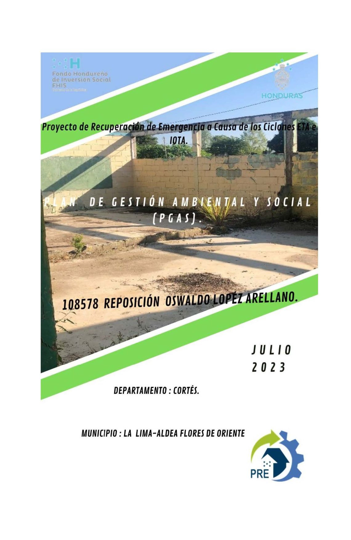 PGAS REPOSICIÓN CEB OSWALDO LOPEZ ARELLANO. 108578 2 – FHIS
