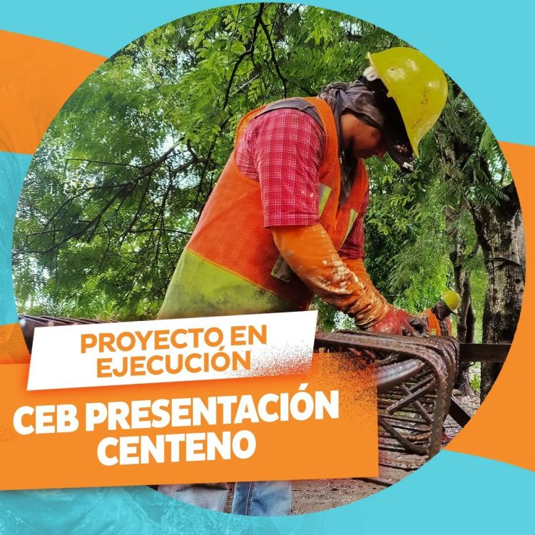 PROYECTO EN EJECUCIÓN: CEB PRESENTACIÓN CENTENO – FHIS